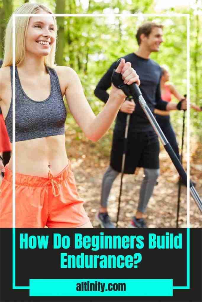 A Quick Guide To Starting Endurance Training For Beginners | Altinify