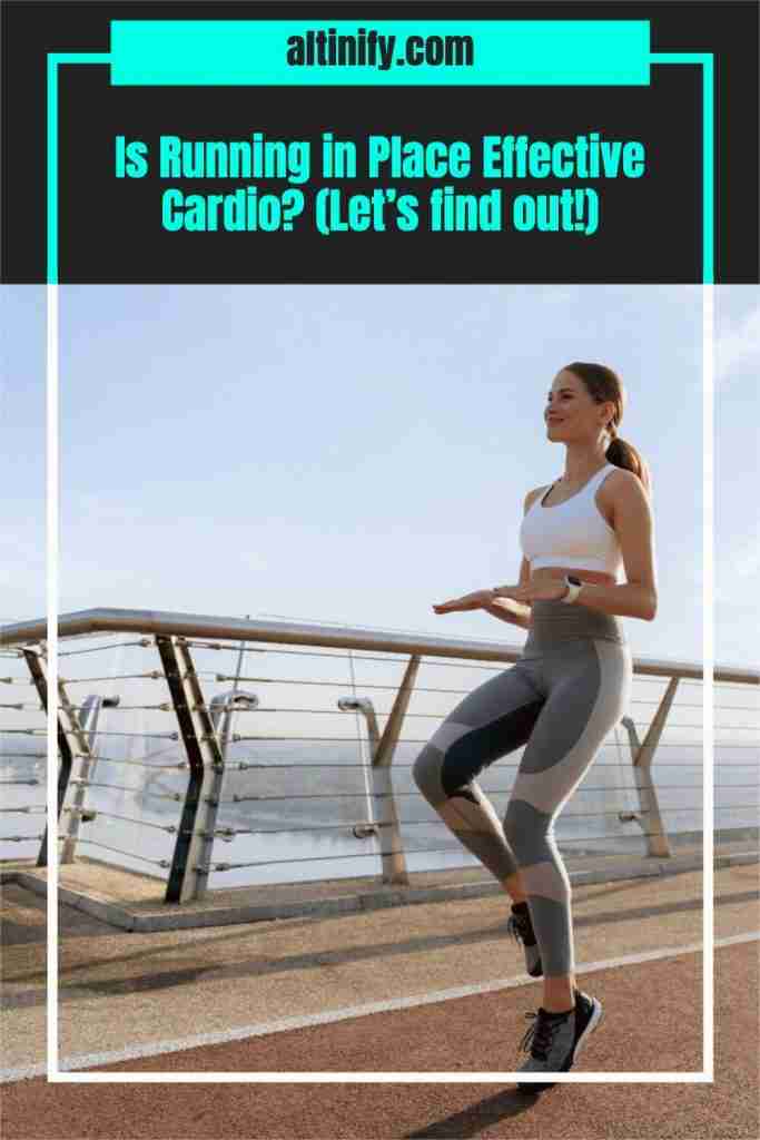 Is Running In Place Effective Cardio? (Let’s Find Out!) | Altinify